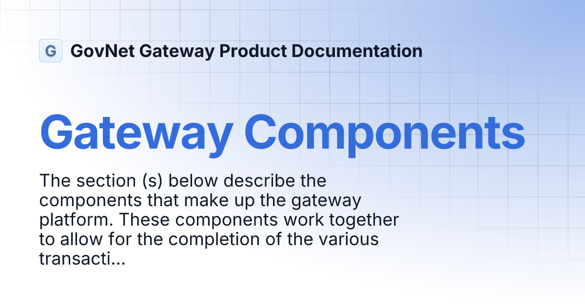 Gateway Components | GovNet Gateway Product Documentation