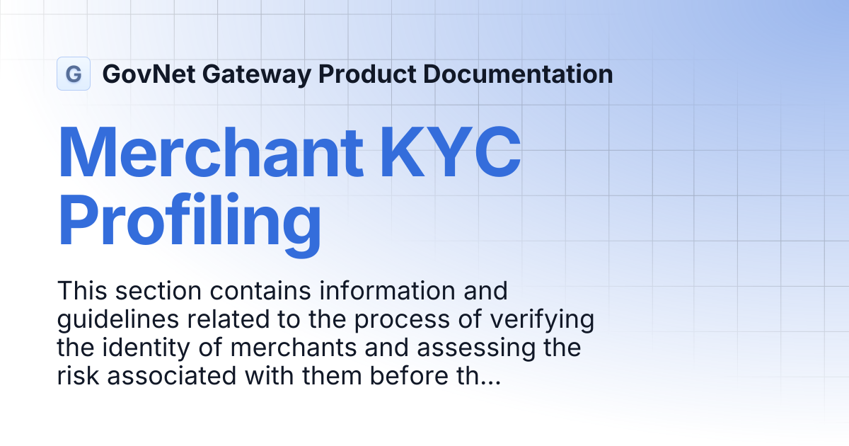 Merchant KYC Profiling | GovNet Gateway Product Documentation